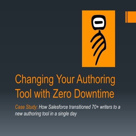 Changing Your Authoring Tool with Zero Downtime | PPTX | Freelance ...