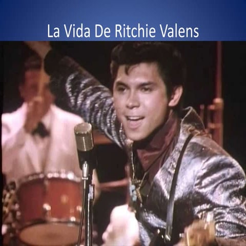 La vida de Ritchie Valens | PPTX