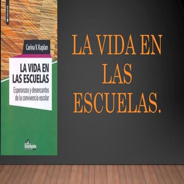 LA VIDA EN LAS ESCUELAS .pptx