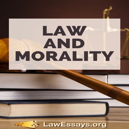 Law and Morality Essay Sample | PDF