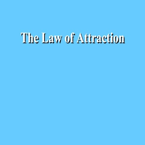 Law Of Attraction Part 1 | PPT