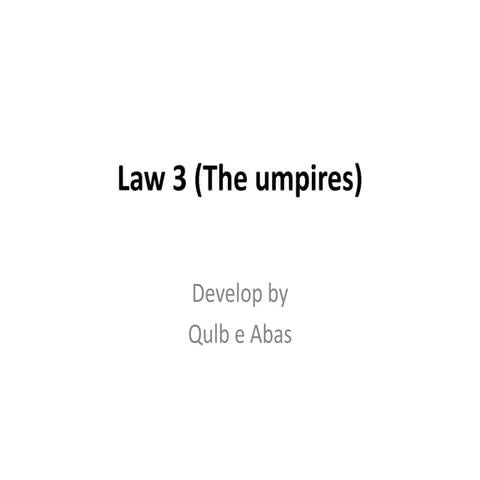 Law 3 (the umpires) | PPTX
