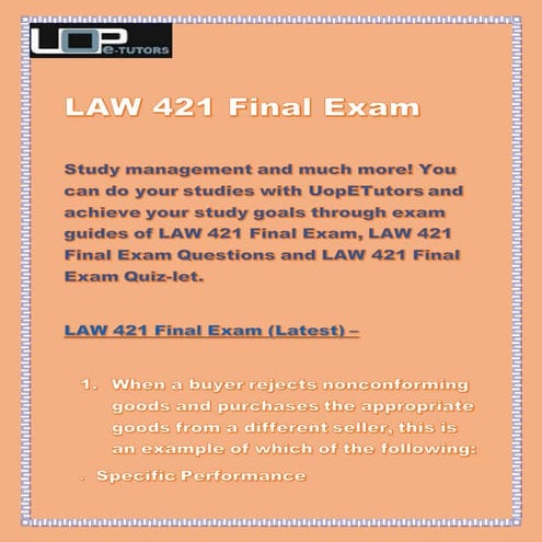 LAW 421 Final Exam & LAW 421 Final Exam Answers at UOP E Tutors | DOCX