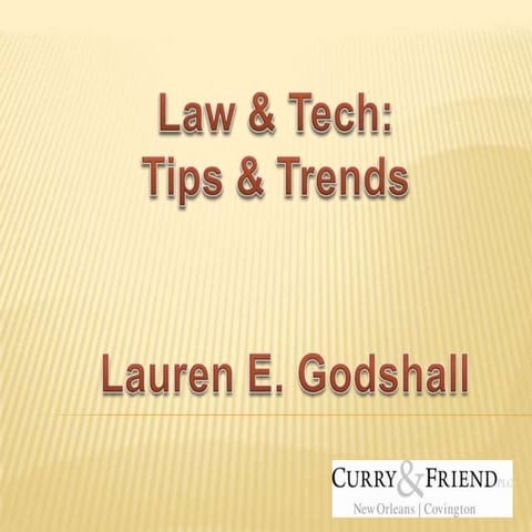 Law & Tech: Tips and Trends | PPTX
