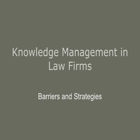 Law Firm Knowledge Management | PPT