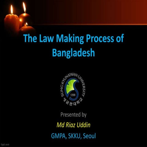 Law making process of bangladesh | PPTX