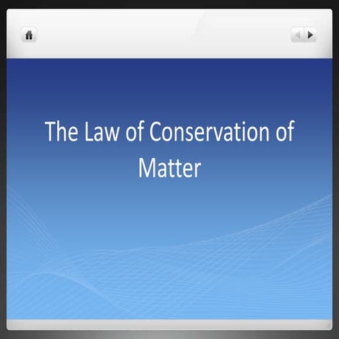 Law of Conservation of Matter | PPTX