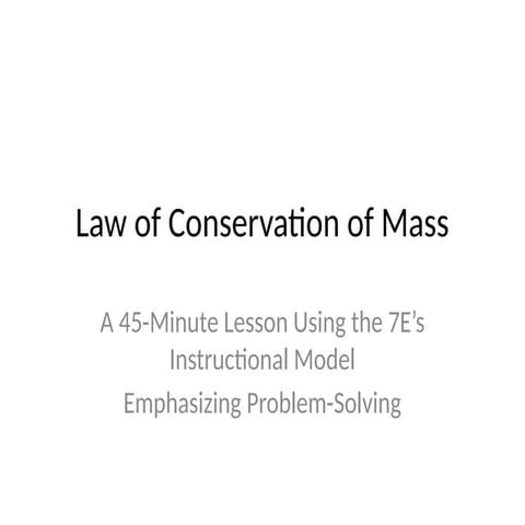 Law of Conservation of MassLaw of Conservation of Mass | PPTX