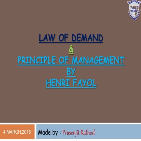 Law of demand & principle of management by henri fayol | PPTX