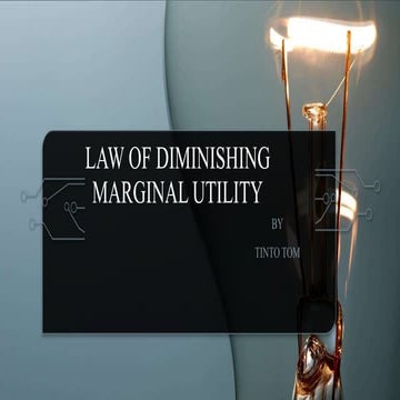 Law of diminishing marginal utility | PPTX