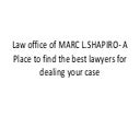 Law office of marc l.shapiro a place to find the best lawyers for ...