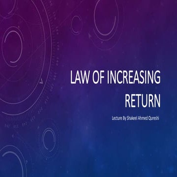 Law of increasing return | PPTX
