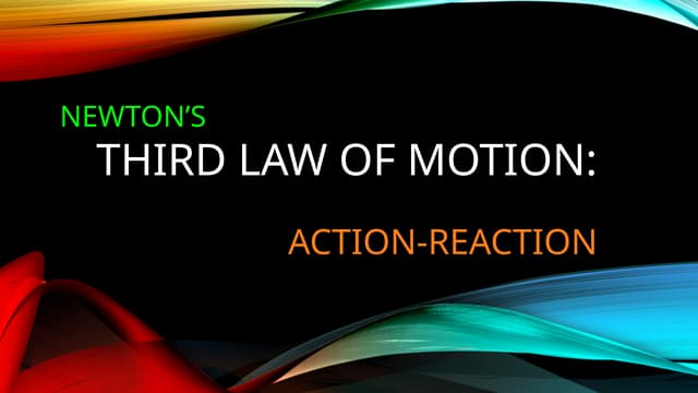 Ch04 Newton's 3rd Law; Action-Reaction Pair Examples | PPTX