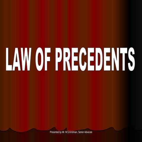 LAW OF PRECEDENTS- explains all the materials with cases with doubts in ...