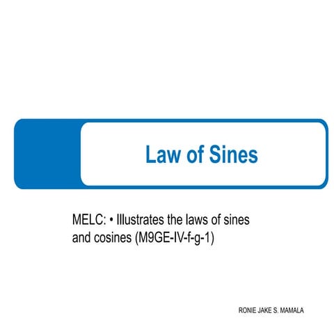 Law of Sines Law of Sines Law of Sines.ppt