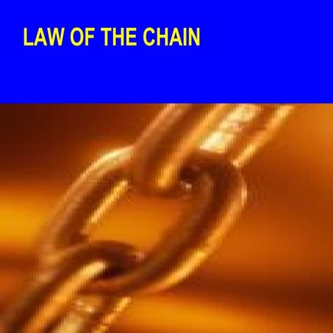 Law of the chain | PPT