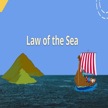 Law of the Sea- The Contemporary World Lecture | PPTX