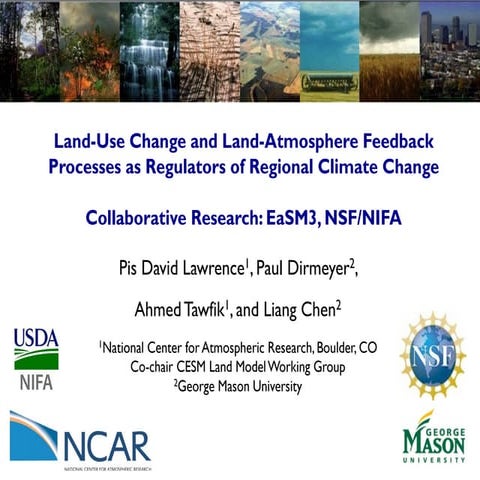 Land Use Change and Land-Atmosphere Feedback Processes as Regulators of ...