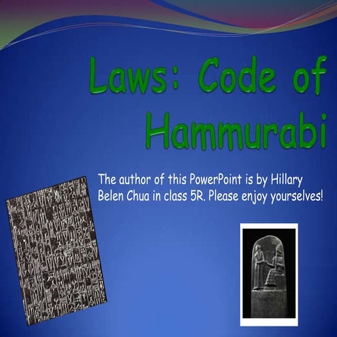 Laws: Code of Hammurabi | PPTX