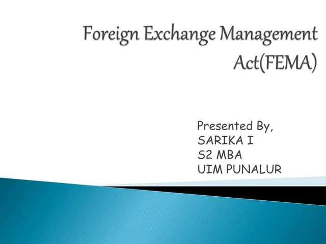 FEMA-Foreign Exchange Management Act | PPTX