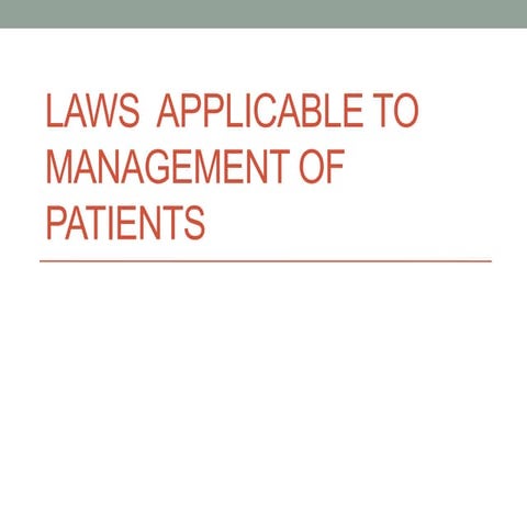 LAWS MANAGEMENT OF PATIENTS.pptx
