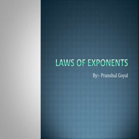 Laws of exponents | PPTX