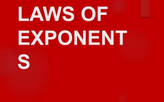 Laws Of Exponents | PPT | Physics | Science