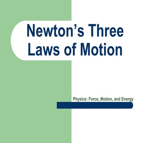 three Laws of Motion By Isaac Newton.ppt