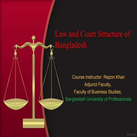Law and Court Structure of Bangladesh | PPT