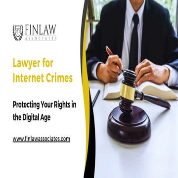 Cyber Crime Defense Attorney: Defending Rights in the Digital Age | PDF