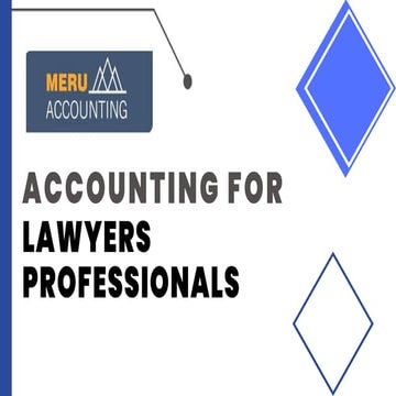 ACCOUNTING FOR LAW PROFESSIONALS | MERU ACCOUNTING | PPTX