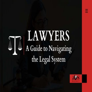 Lawyers A Guide to Navigating the Legal System.pptx