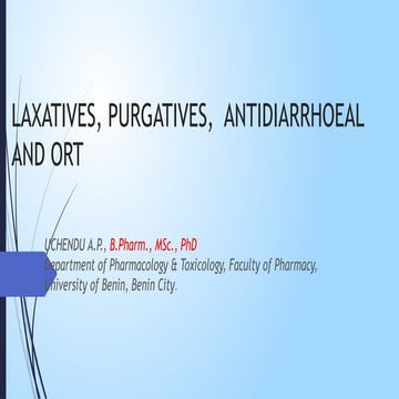 LAXATIVES, PURGATIVES,ANTIDIARRHOEAL AND ORT PPT.pptx