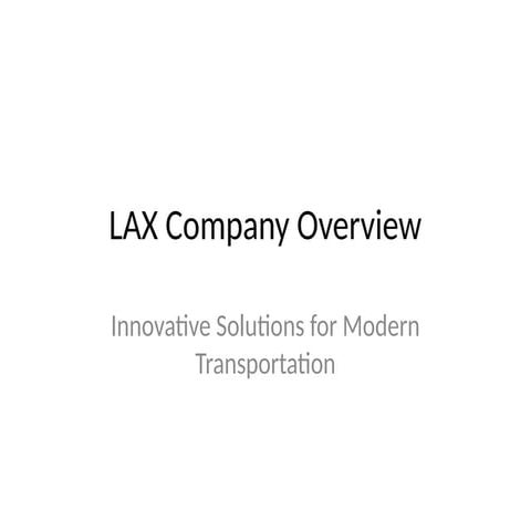 LAX Company Presentation and their products | PPTX