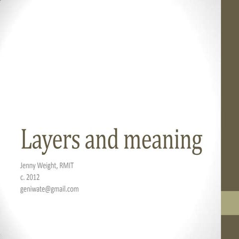 Layers and meaning: reflections on digitality | PPTX