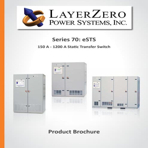 LayerZero Series 70: eSTS Static Transfer Switch 150 A - 1200 A | PDF