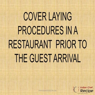 COVER LAYING PROCEDURES IN A RESTAURANT PRIOR TO THE GUEST ARRIVAL | PPTX