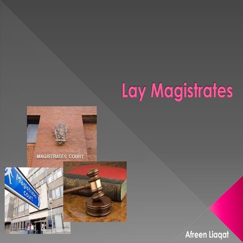 Lay magistrates powerpoint | PPTX