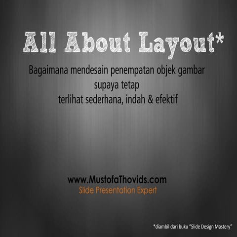 Layout Pada Slide Presentasi by Mustofa Thovids (Slide Presentation ...