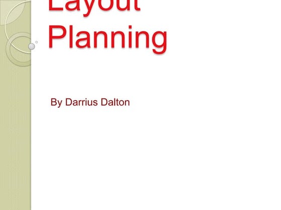 Layout planning | PPTX | Business | Business and Finance
