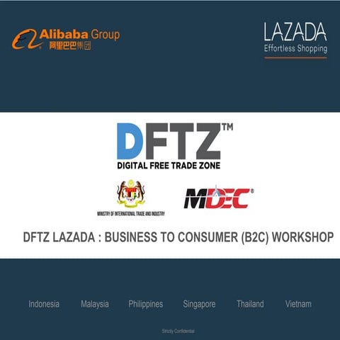 DFTZ Lazada Business to Consumer (B2C)Workshop | PDF
