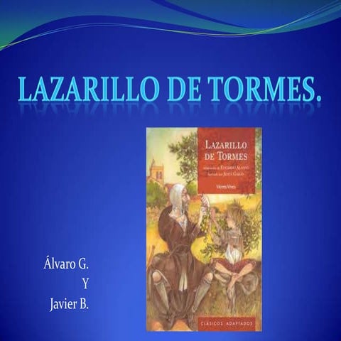 Lazarillo de tormes. | PPTX
