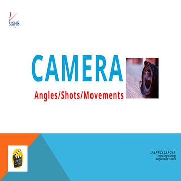 Lazarus Lepcha Camera Angles, Shot and Movements.pptx