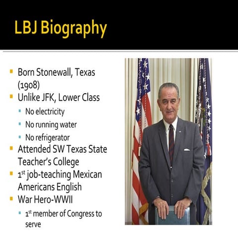 Lbj Biography + Foreign Policy | PPT