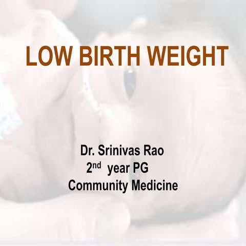 Low birth weight | PPTX