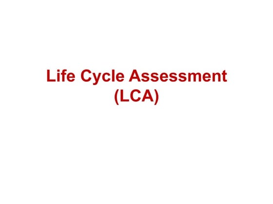 Life cycle assessment | PPTX