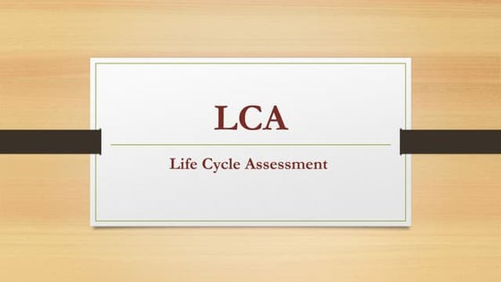 Life cycle assessment | PPTX