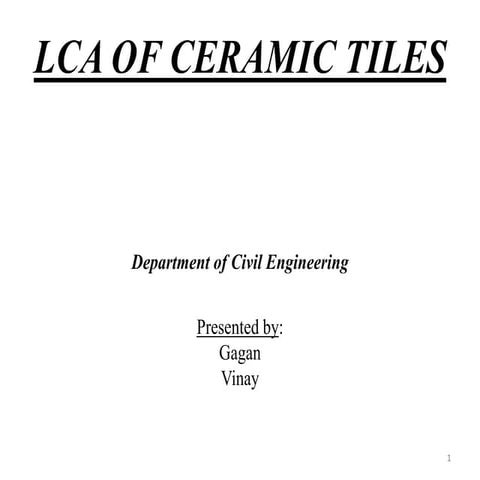 Life cycle assessment of ceramic tiles including various manufacturing ...