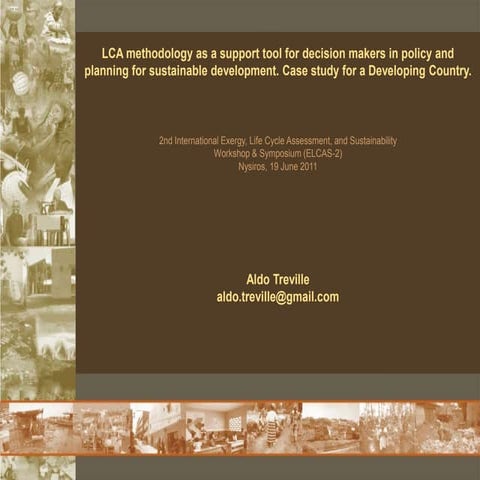LCA methodology as a support tool for decision makers in policy and planning for sustainable ...