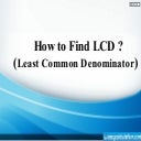How to Find LCD (Least Common Denominator)